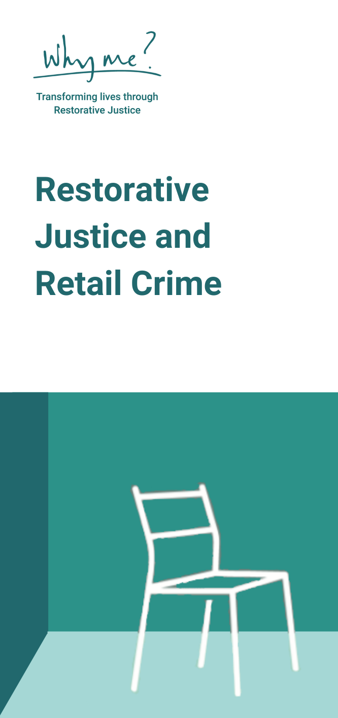 Retail Crime and Restorative Justice - Resources — Why me? Restorative ...